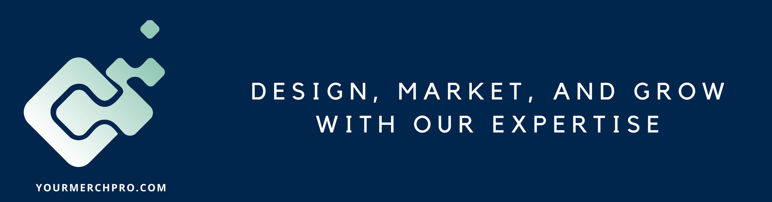 Your Merch Pro- Market and Grow With Our Expertise - Your Merch Pro